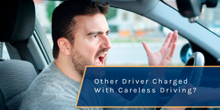 What Happens if the Other Driver Was Charged With Careless Driving in ...
